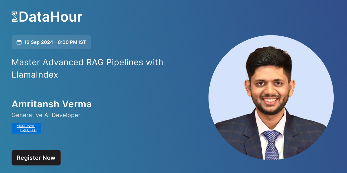Master Advanced RAG Pipelines with LlamaIndex