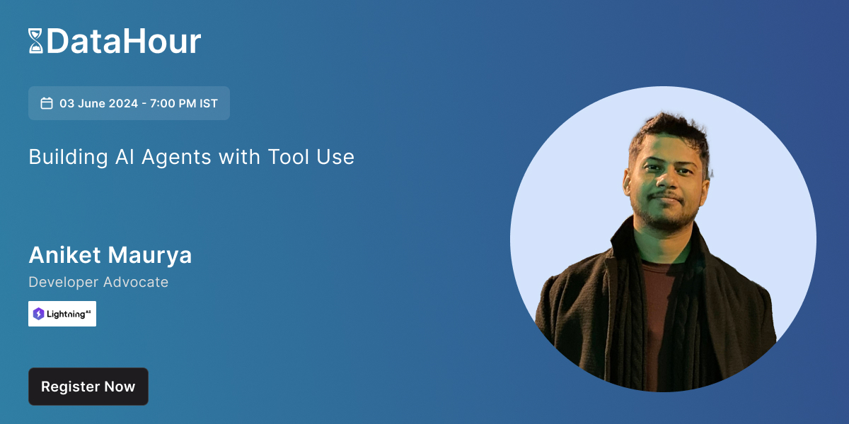 DataHour: Building AI Agents with Tool Use